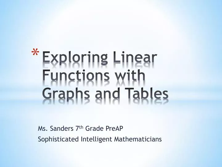 Ppt Exploring Linear Functions With Graphs And Tables Powerpoint 9798