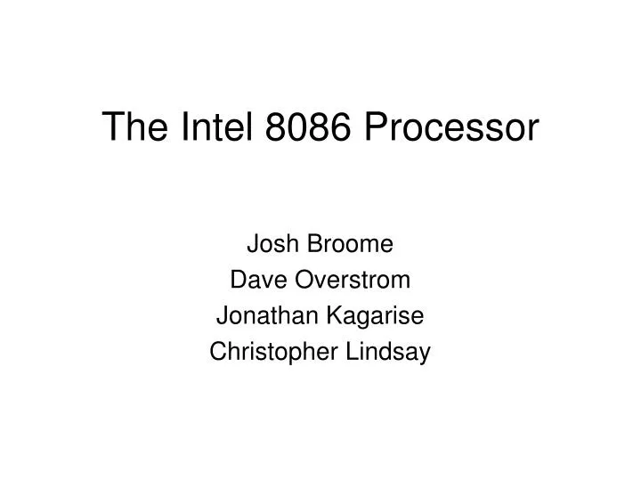 PPT - The Intel 8086 Processor PowerPoint Presentation, free download ...