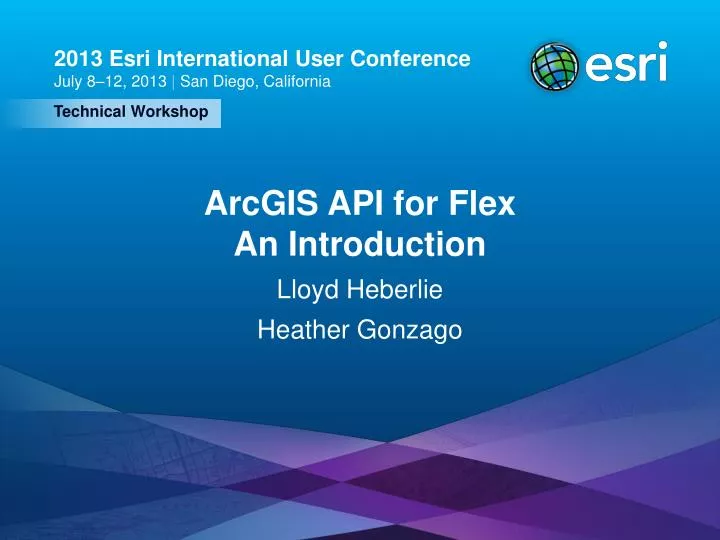 PPT - ArcGIS API for Flex An Introduction PowerPoint Presentation, free ...