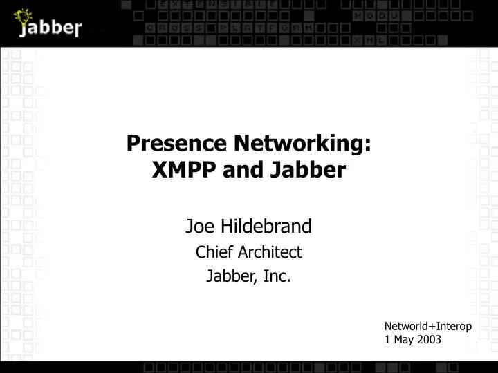PPT - Presence Networking: XMPP and Jabber PowerPoint Presentation, free download - ID:4389932