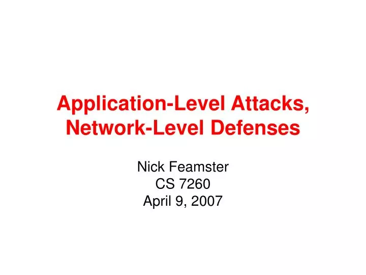 PPT - Application-Level Attacks, Network-Level Defenses PowerPoint Presentation - ID:4389991