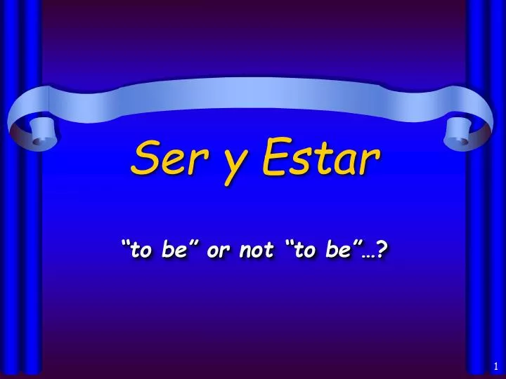 PPT - Ser y Estar PowerPoint Presentation, free download - ID:4391758