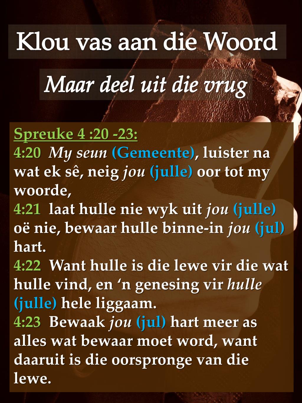 PPT - Klou vas aan die Woord PowerPoint Presentation, free download ...