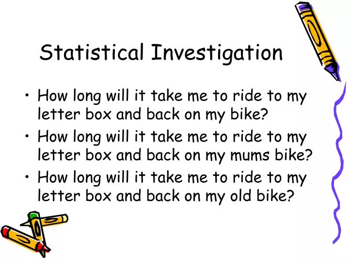 PPT - Statistical Investigation PowerPoint Presentation, free download ...