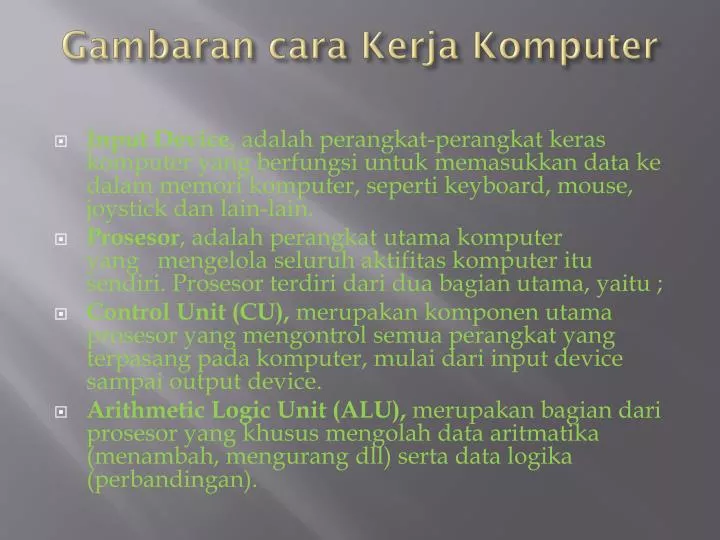 PPT - Gambaran cara Kerja Komputer PowerPoint Presentation, free ...