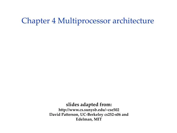 PPT - Chapter 4 Multiprocessor architecture PowerPoint Presentation ...
