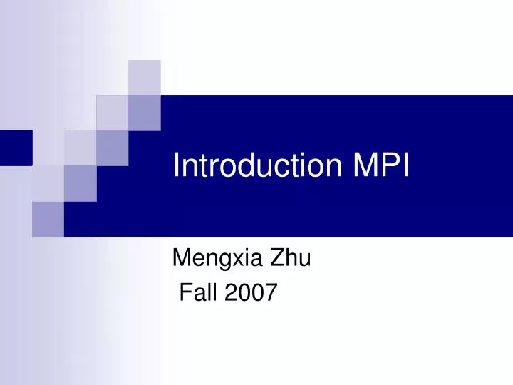 PPT - Introduction MPI PowerPoint Presentation, free download - ID:4392972