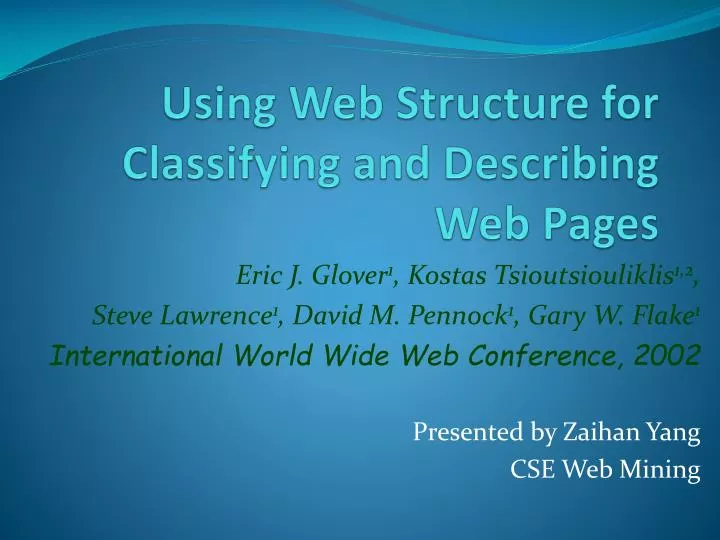 PPT - Using Web Structure for Classifying and Describing Web Pages ...
