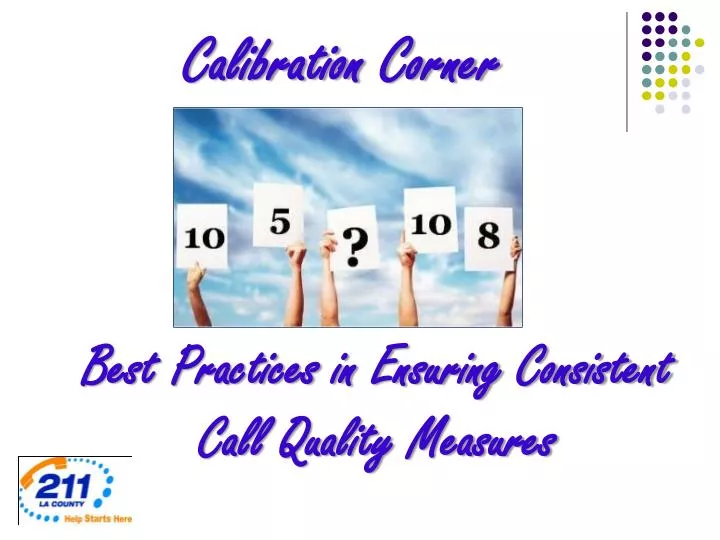 PPT - Best Practices in Ensuring Consistent Call Quality Measures ...