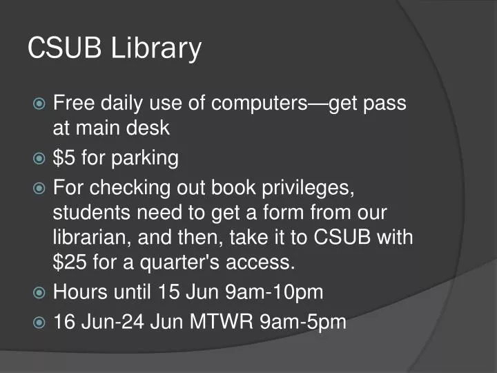 PPT - CSUB Library PowerPoint Presentation, free download - ID:4393267