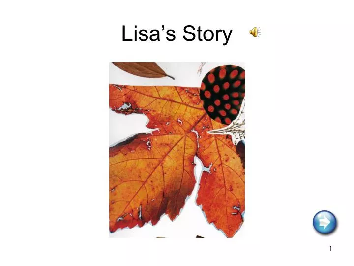PPT - Lisa’s Story PowerPoint Presentation, free download - ID:4393525