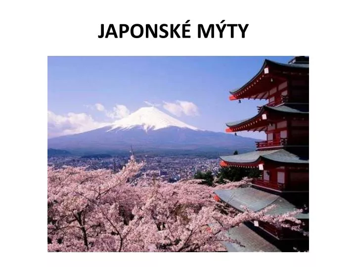 PPT - JAPONSKÉ MÝTY PowerPoint Presentation, free download - ID:4393993