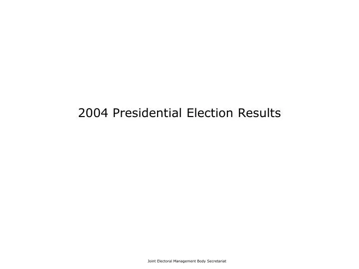 PPT - 2004 Presidential Election Results PowerPoint Presentation, free ...