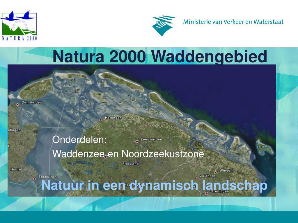 PPT - Onderdelen: Waddenzee en Noordzeekustzone PowerPoint Presentation ...