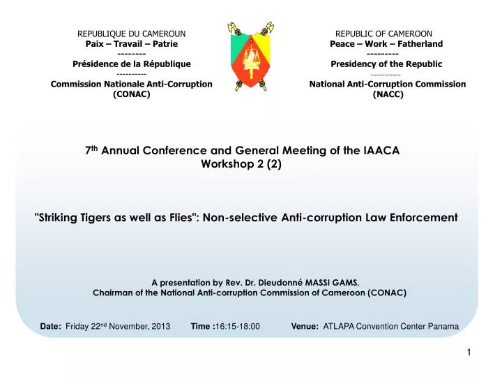 PPT - 7 th Annual Conference and General Meeting of the IAACA Workshop ...