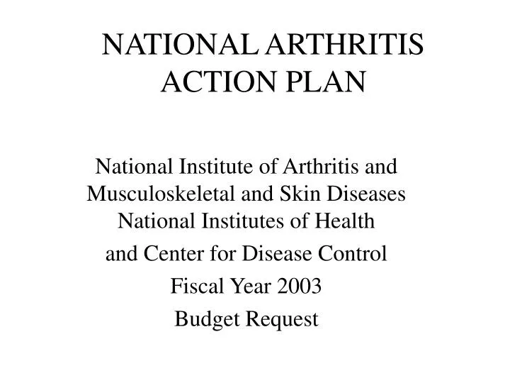 PPT - NATIONAL ARTHRITIS ACTION PLAN PowerPoint Presentation, free ...