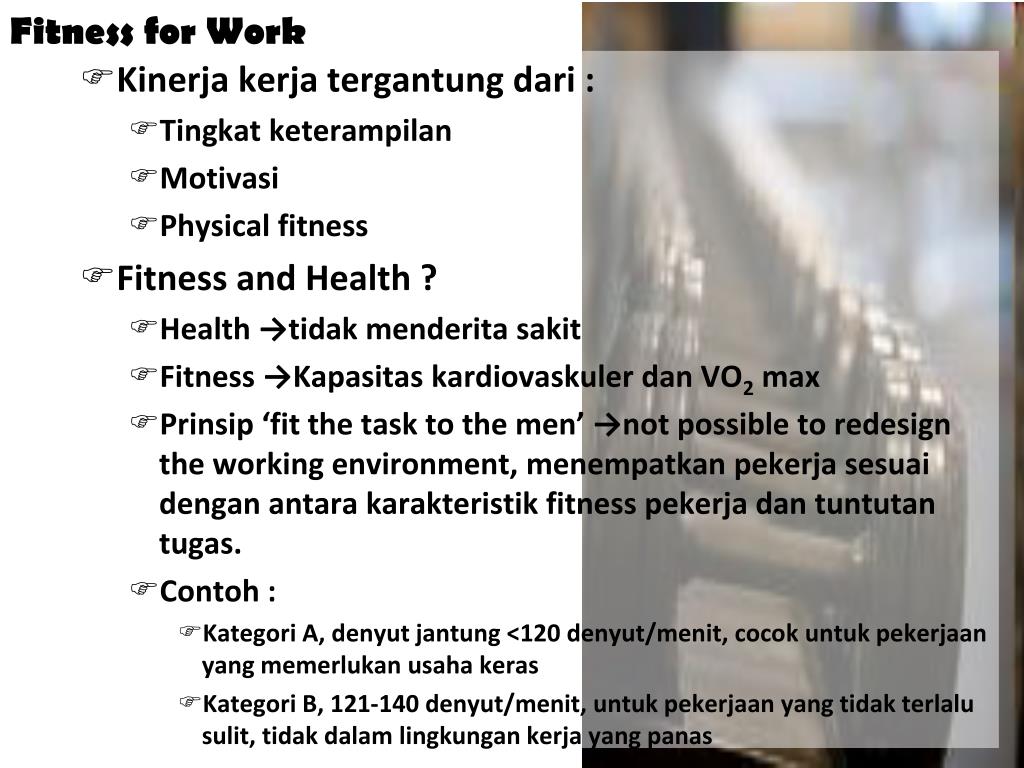 PPT - KEMAMPUAN FISIOLOGI DAN KAPASITAS KERJA PowerPoint Presentation ...