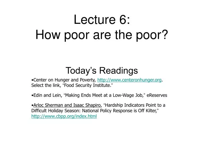 PPT - Lecture 6: How poor are the poor? PowerPoint Presentation, free ...