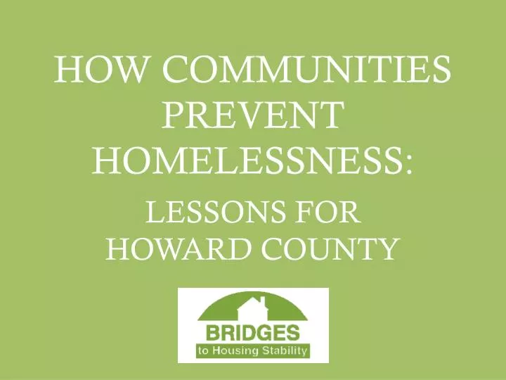 PPT - HOW COMMUNITIES PREVENT HOMELESSNESS: PowerPoint Presentation ...