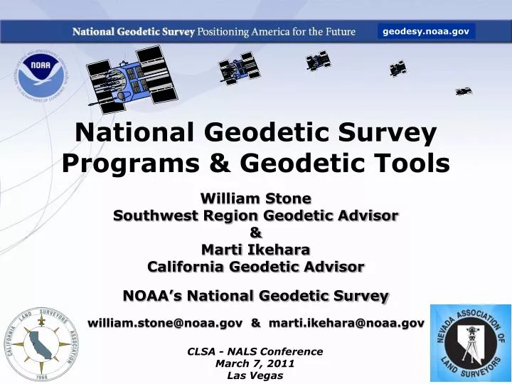 PPT - National Geodetic Survey Programs & Geodetic Tools William Stone ...