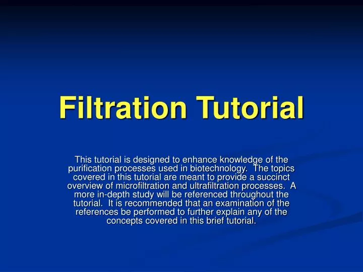 PPT - Filtration Tutorial PowerPoint Presentation, free download - ID ...