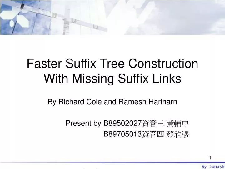 PPT - Faster Suffix Tree Construction With Missing Suffix Links ...