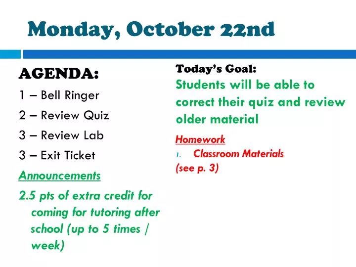 PPT - Monday, October 22nd PowerPoint Presentation, free download - ID ...