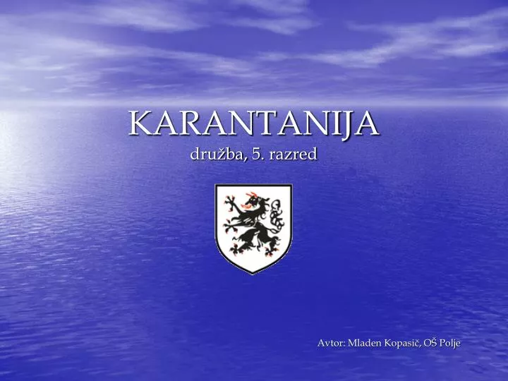 PPT - KARANTANIJA družba, 5. razred PowerPoint Presentation, free download - ID:4401532