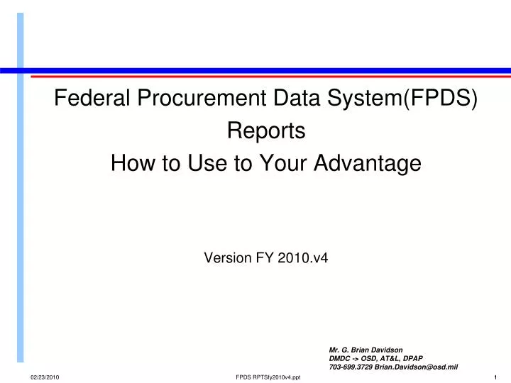 PPT - Federal Procurement Data System(FPDS) Reports How to Use to Your ...