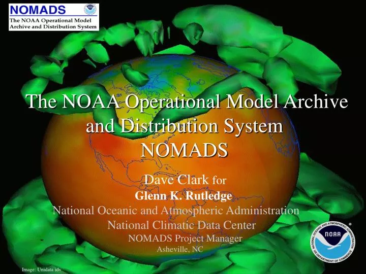 PPT - The NOAA Operational Model Archive and Distribution System NOMADS ...