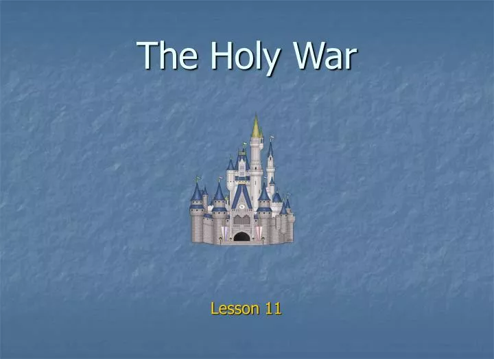 PPT - The Holy War PowerPoint Presentation, free download - ID:4403041