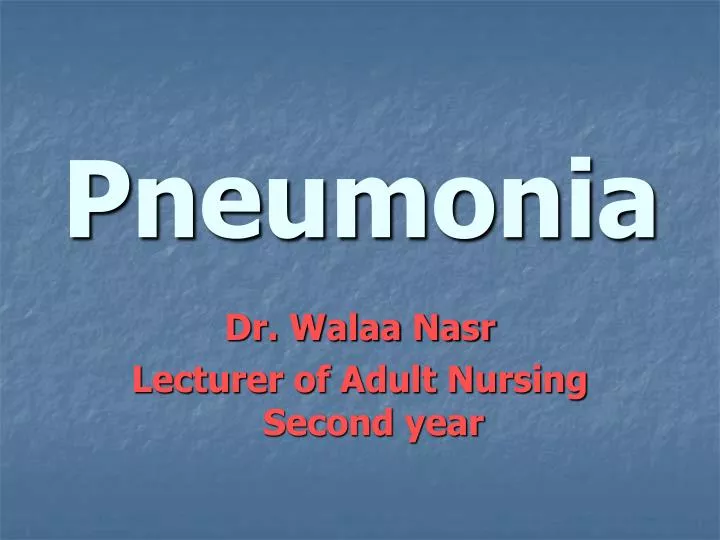 PPT - Pneumonia PowerPoint Presentation, free download - ID:4403298