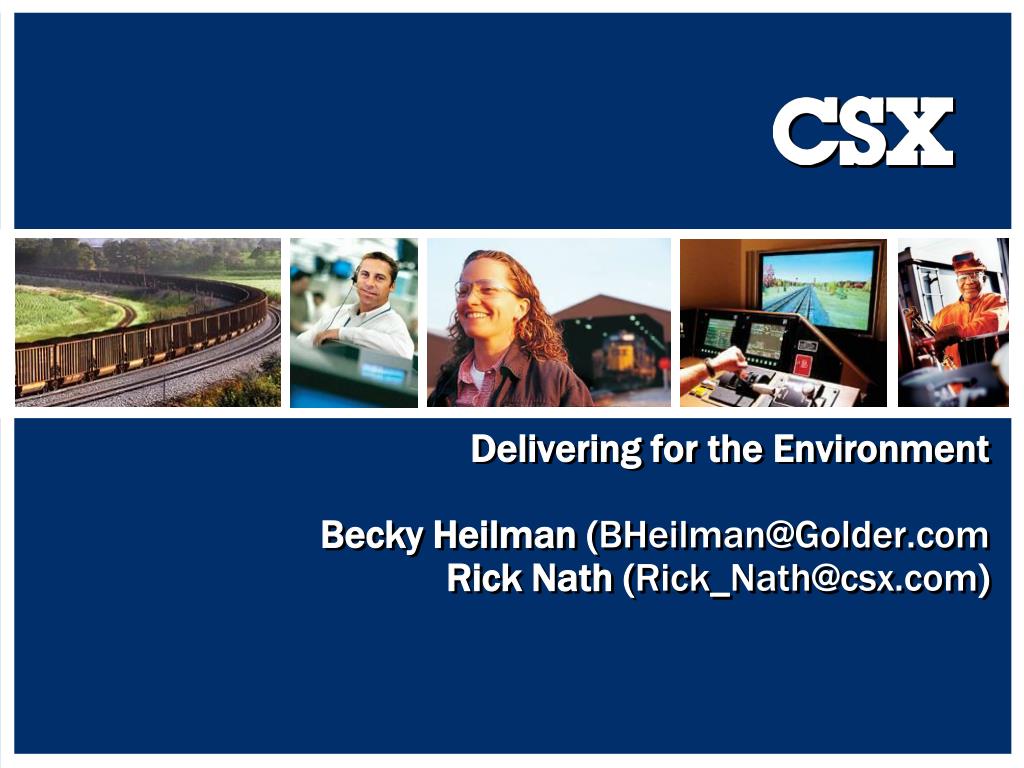 PPT - Becky Heilman, Golder Associates Inc. Rick Nath, CSX ...
