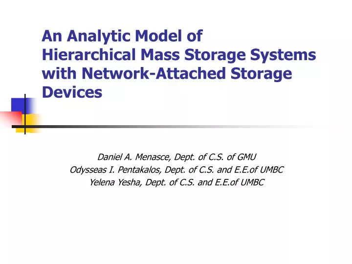 Ppt An Analytic Model Of Hierarchical Mass Storage Systems With Network Attached Storage