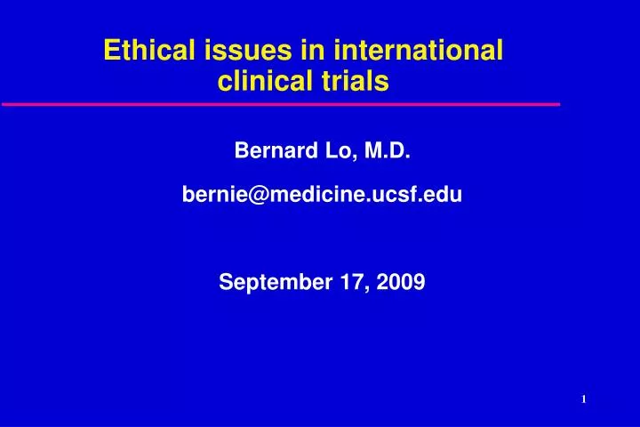 PPT - Ethical issues in international clinical trials PowerPoint ...
