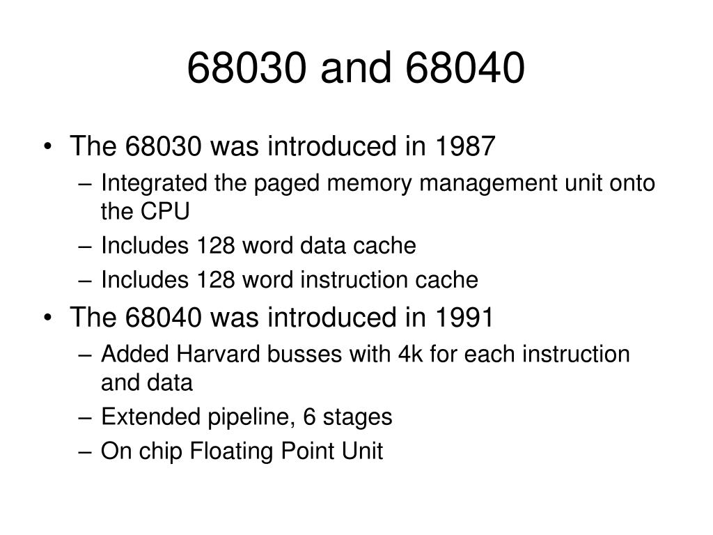 PPT - Motorola 680x0 aka Motorola 68k Family PowerPoint Presentation ...