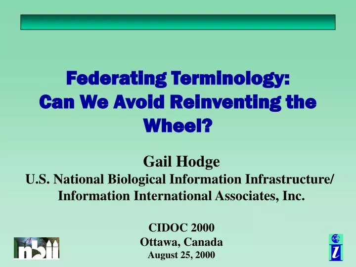 PPT - Federating Terminology: Can We Avoid Reinventing the Wheel ...