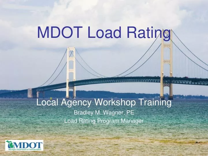 PPT - MDOT Load Rating PowerPoint Presentation, free download - ID:4406631