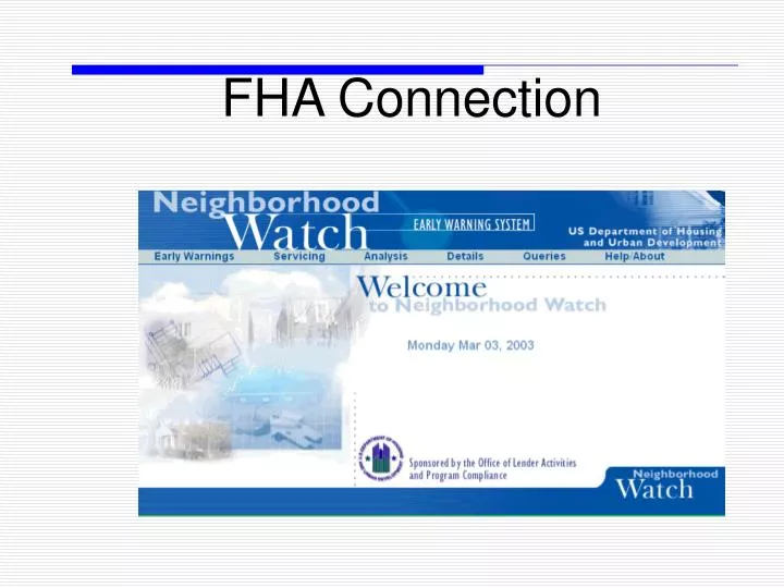 PPT - FHA Connection PowerPoint Presentation, free download - ID:4406745