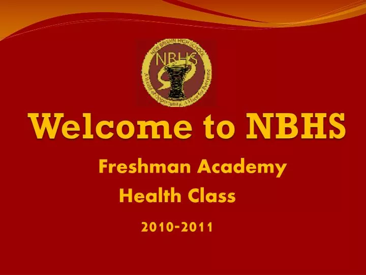 PPT - Welcome to NBHS PowerPoint Presentation, free download - ID:4406869