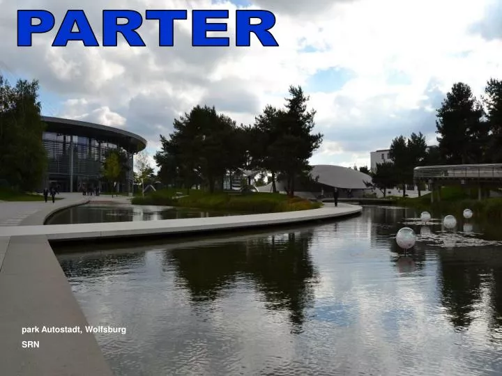 PPT - park Autostadt, Wolfsburg SRN PowerPoint Presentation, free ...
