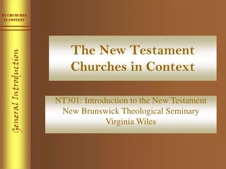 PPT - The New Testament Churches in Context PowerPoint Presentation ...