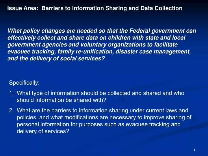 PPT - Issue Area: Barriers to Information Sharing and Data Collection ...
