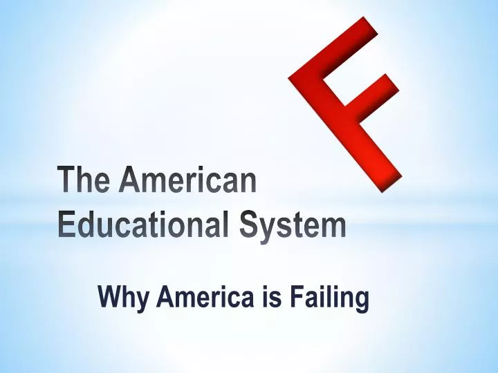 PPT - The American Educational System PowerPoint Presentation, free ...