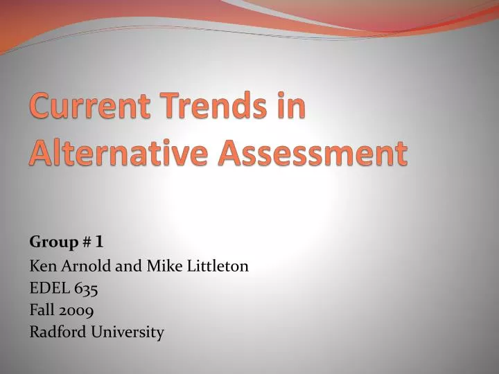 PPT - Current Trends in Alternative Assessment PowerPoint Presentation ...