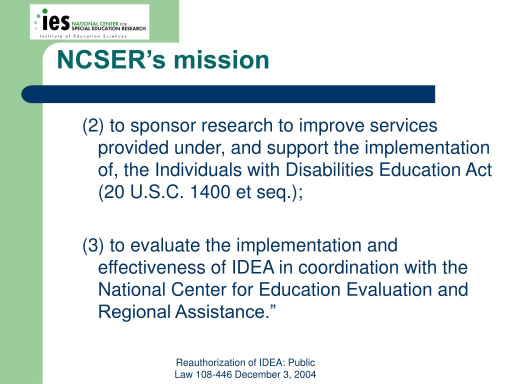 PPT - The National Center for Special Education Research (NCSER) in IES ...