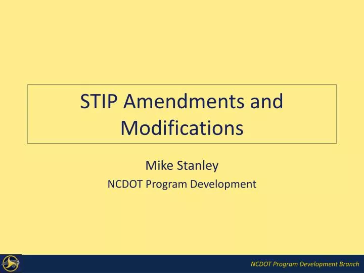 PPT - STIP Amendments and Modifications PowerPoint Presentation, free ...