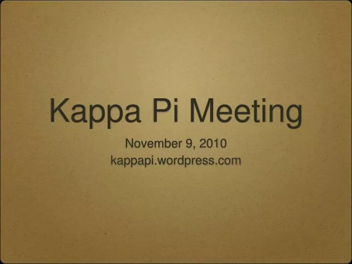 PPT - Kappa Pi Meeting PowerPoint Presentation, free download - ID:4411446