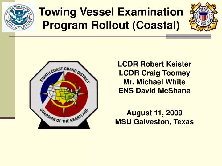 PPT - LCDR Robert Keister LCDR Craig Toomey Mr. Michael White ENS David ...