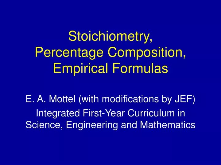 PPT - Stoichiometry, Percentage Composition, Empirical Formulas ...